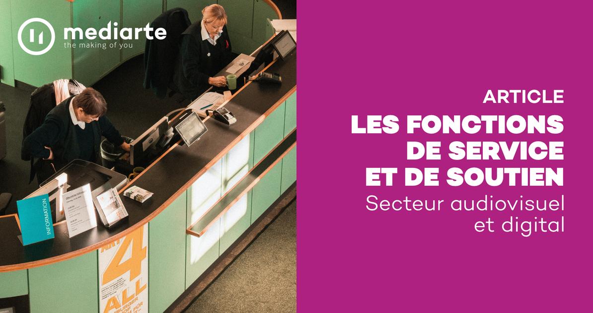 Les fonctions de service et de soutien | mediarte