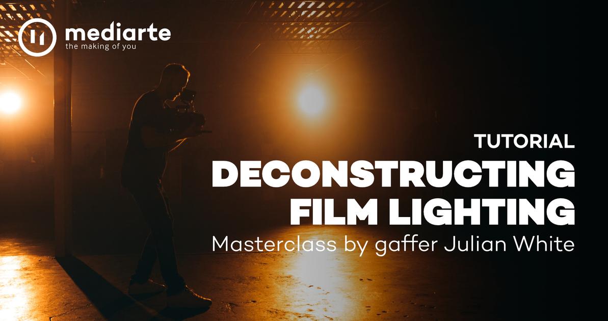 Tutorial : Deconstructing Film Lighting | mediarte