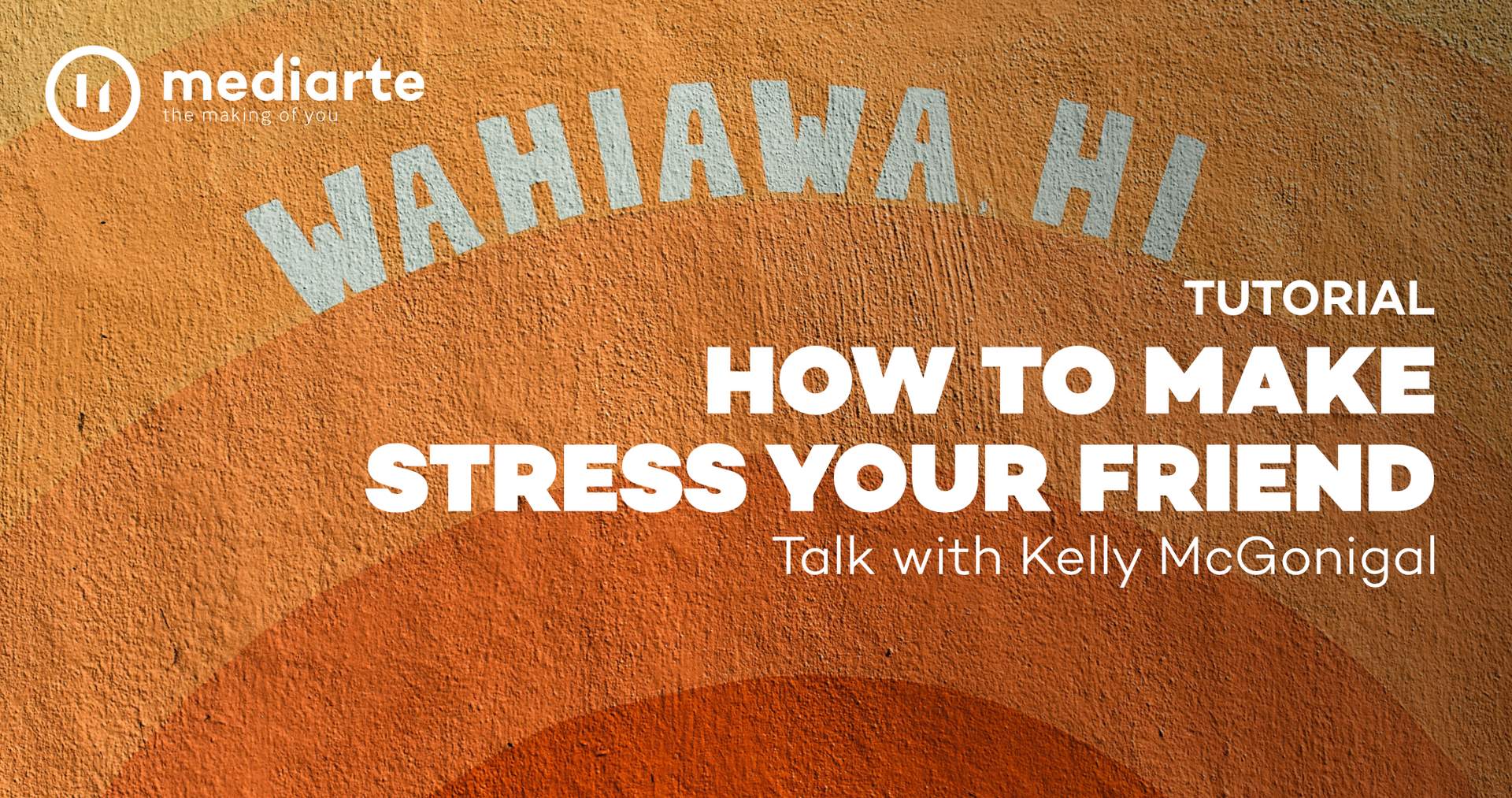 How To Make Stress Your Friend Mediarte How To Make Stress Your Friend Mediarte